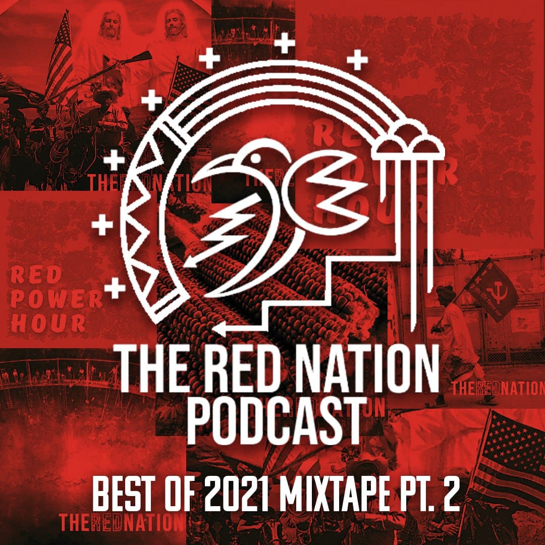 The Red Nation Podcast Patron Exclusive!